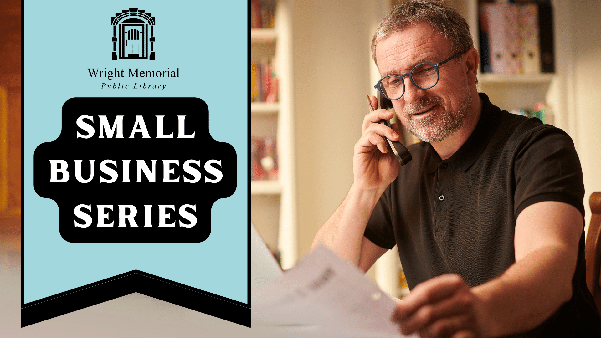 Small Business Series | Wright Memorial Public Library
